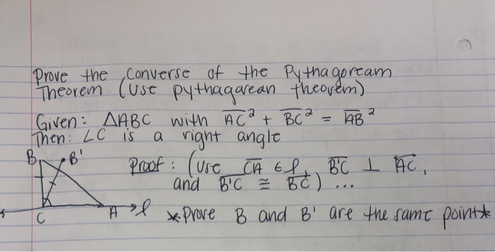 Solved Prove the Converse of the Pythagorean Theorem (using | Chegg.com