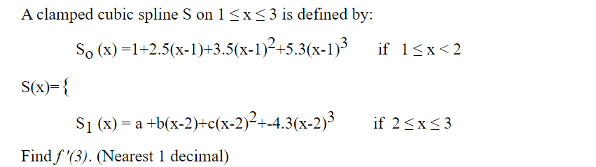 Solved A clamped cubic spline S on 1 | Chegg.com