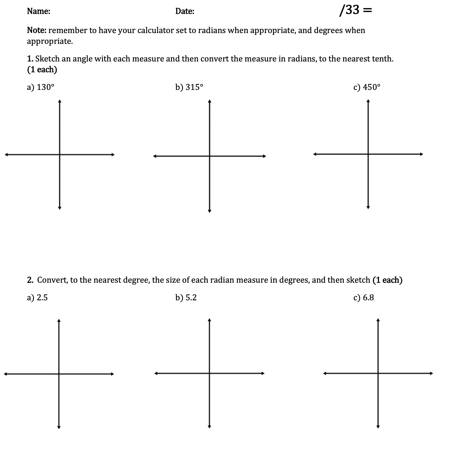 Solved Name:Note: remember to have your calculator set to | Chegg.com