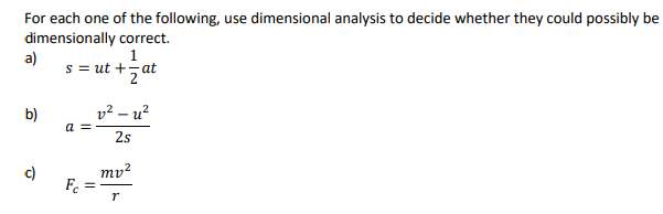 Solved For each one of the following, use dimensional | Chegg.com