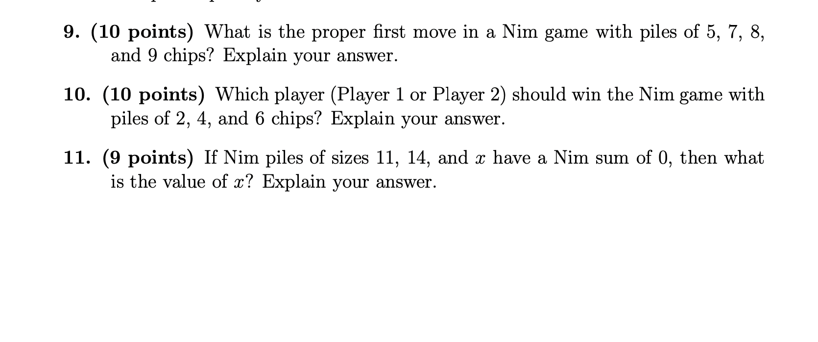 9. (10 points) What is the proper first move in a Nim | Chegg.com