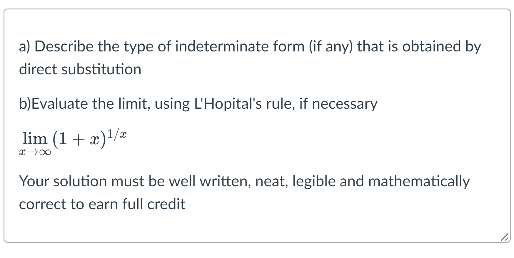 Solved a) Describe the type of indeterminate form (if any) | Chegg.com