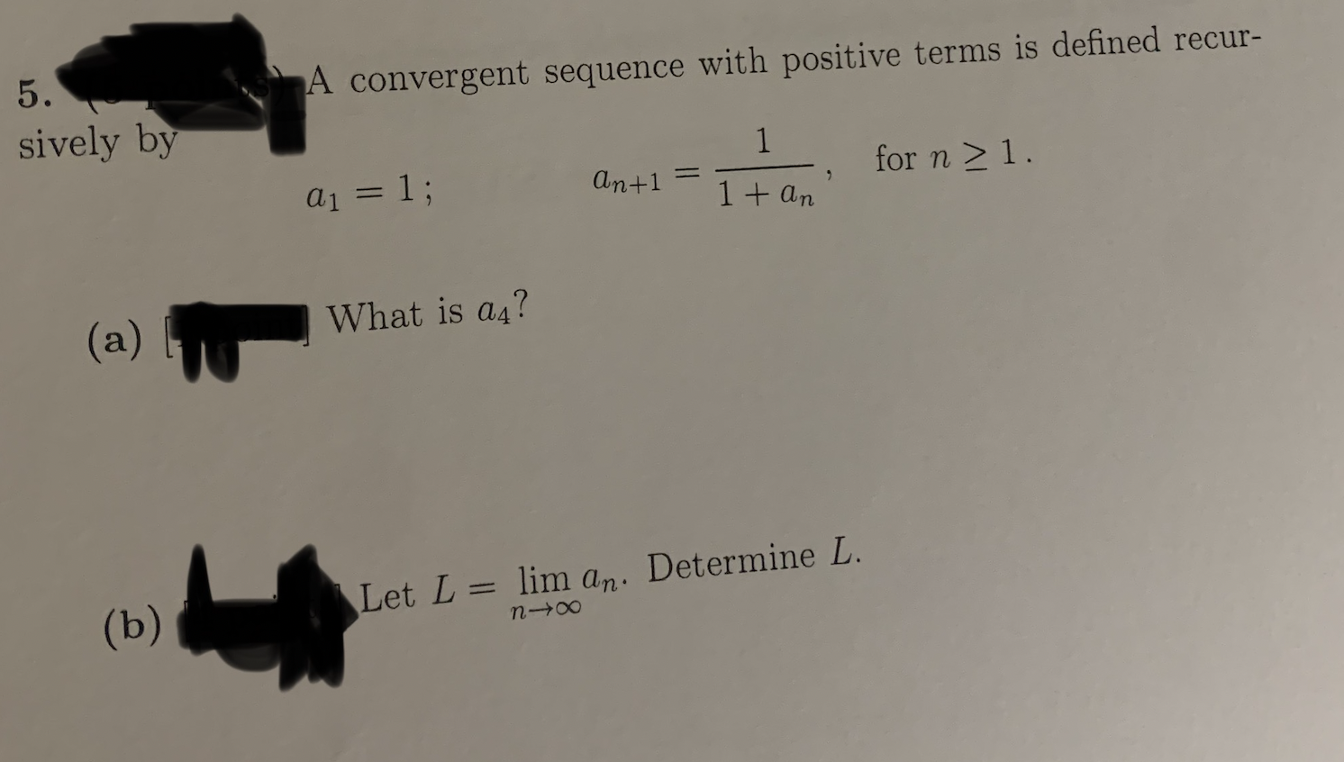 Solved 5. convergent sequence with positive terms is defined | Chegg.com