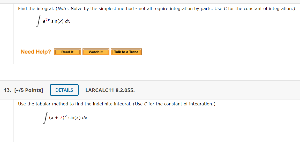 Solved Find the integral. (Note: Solve by the simplest | Chegg.com