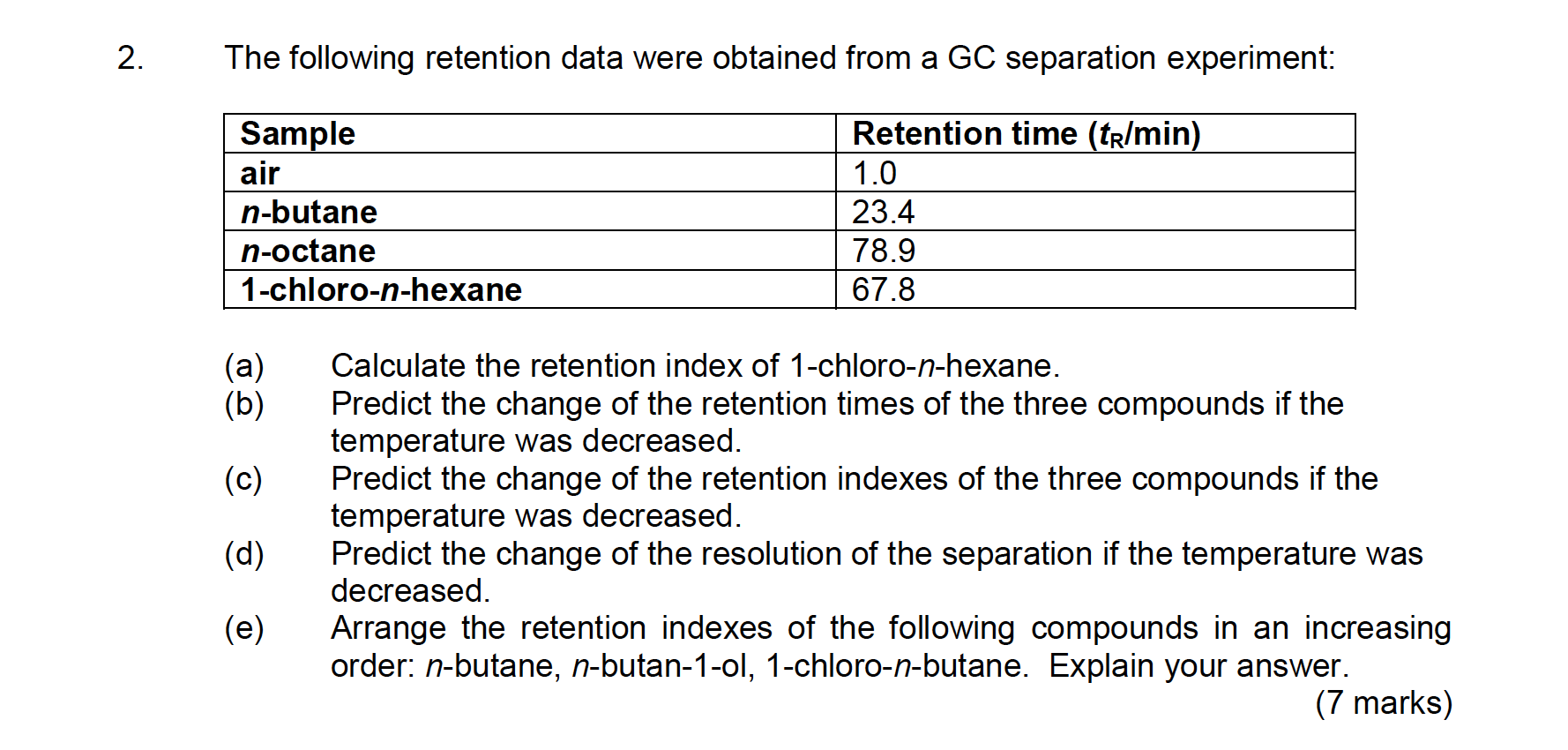 2. The following retention data were obtained from a | Chegg.com