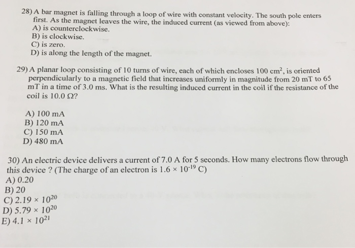 Solved 28) A bar magnet is falling through a loop of wire | Chegg.com