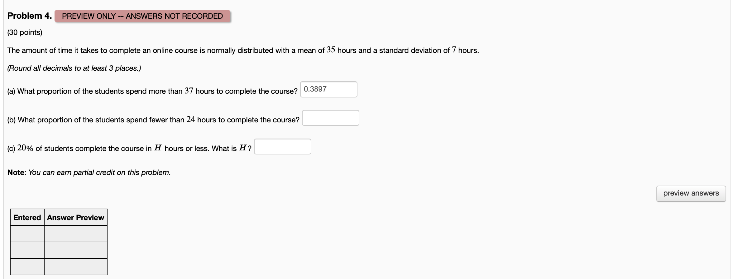 Solved Problem 4. PREVIEW ONLY -- ANSWERS NOT RECORDED (30 | Chegg.com