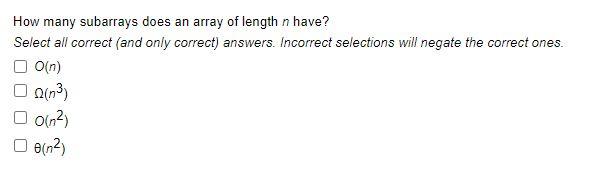 Solved How many subarrays does an array of length n have? | Chegg.com