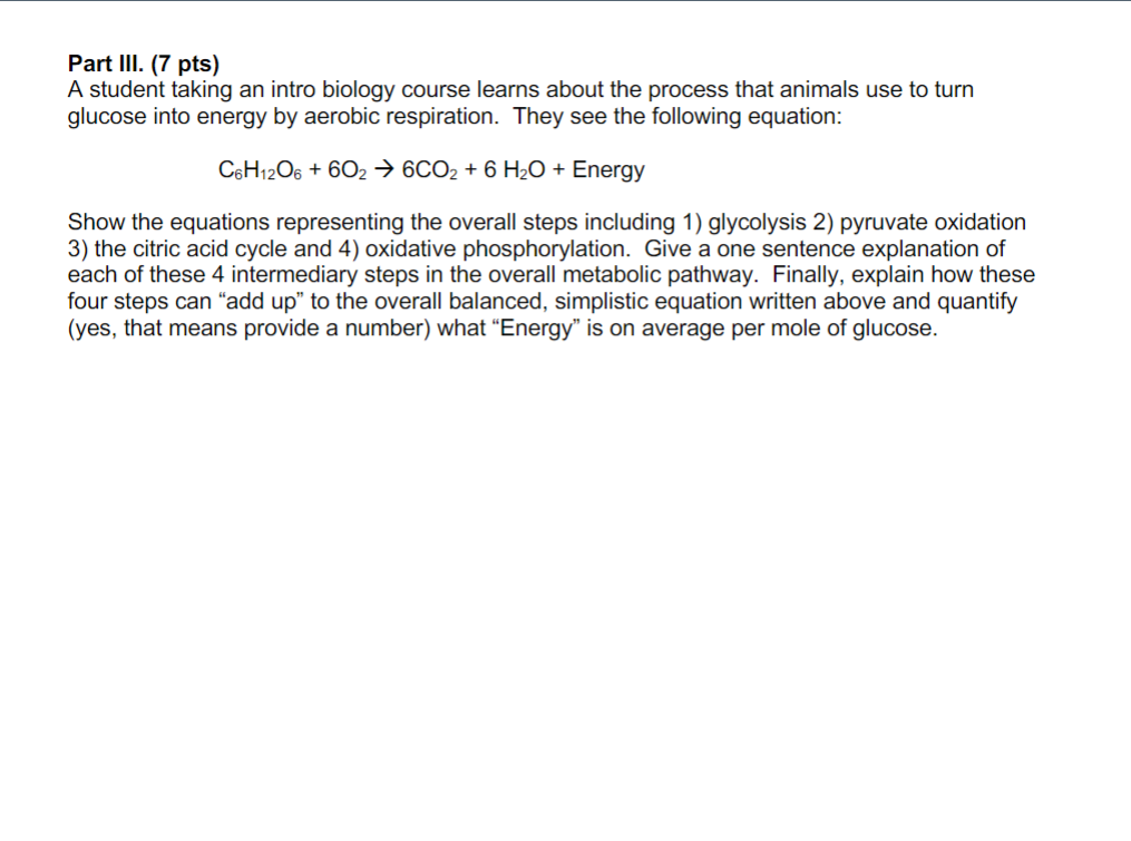 Solved Part III. (7 pts) A student taking an intro biology | Chegg.com