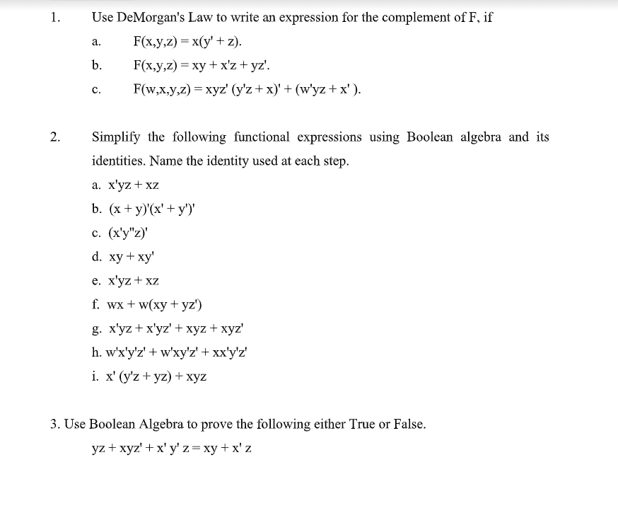 Solved 1. a. Use DeMorgan's Law to write an expression for | Chegg.com