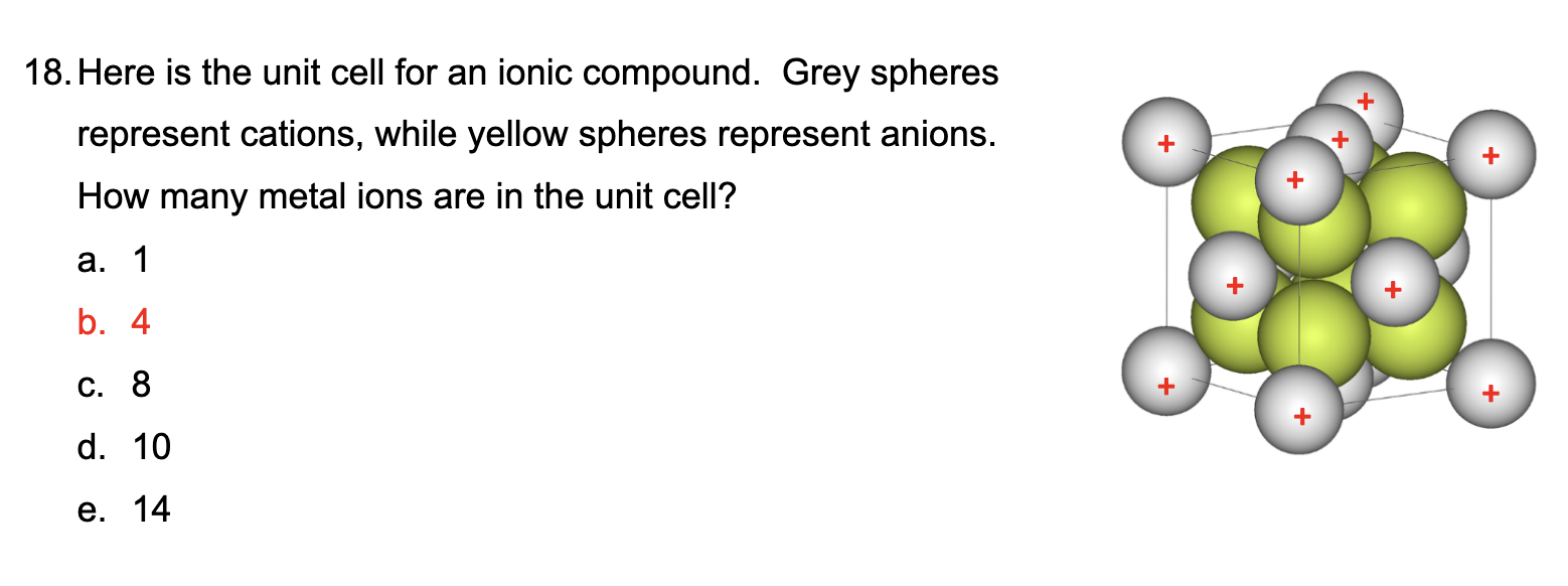 Solved 18. Here is the unit cell for an ionic compound. Grey | Chegg.com