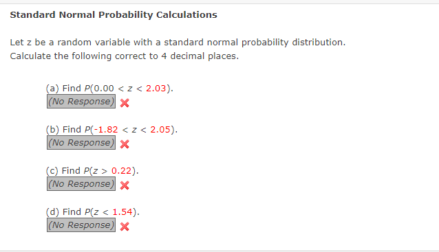 Solved Standard Normal Probability Calculations _et z be a | Chegg.com