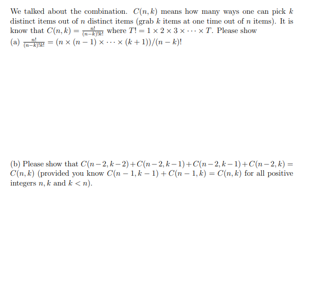 Solved We talked about the combination. C(n,k) means how | Chegg.com
