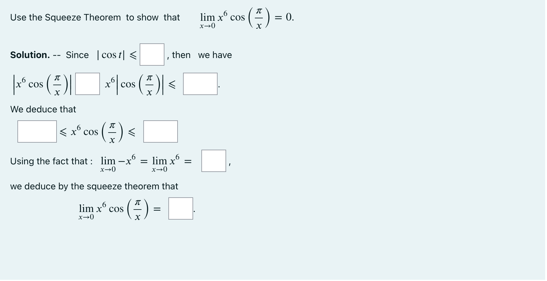 Solved Use the Squeeze Theorem to show that | Chegg.com