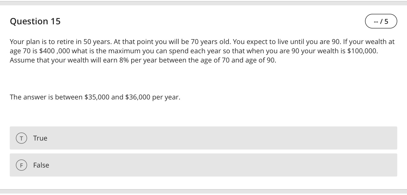 Solved Question 15 -- / 5 Your plan is to retire in 50 | Chegg.com