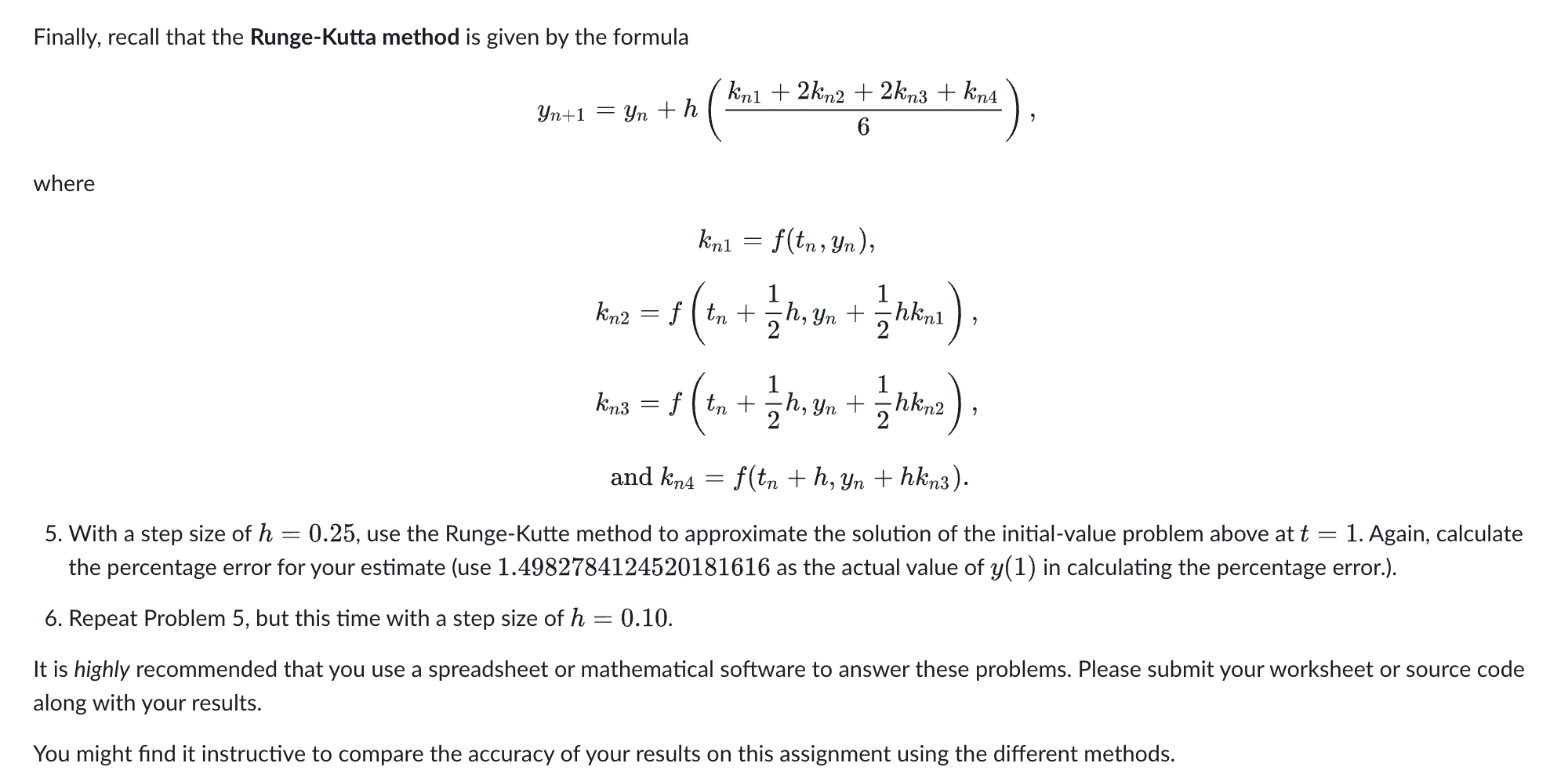 Solved Finally, recall that the Runge-Kutta method is given | Chegg.com