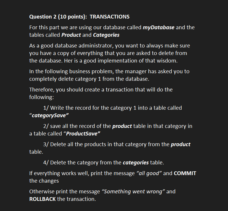 Solved Question 2 (10 points): TRANSACTIONS For this part we | Chegg.com