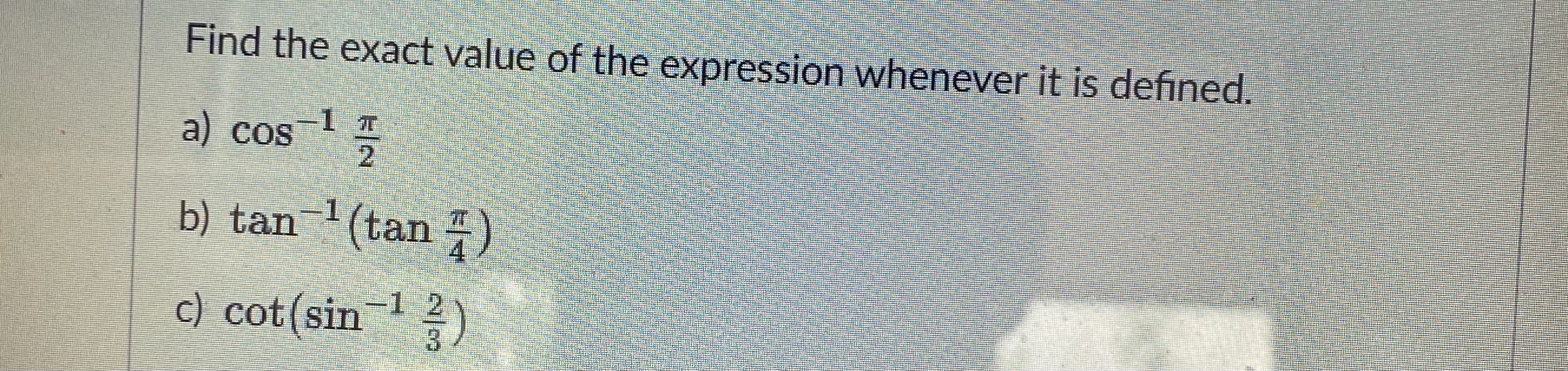 Solved 17 12 Find the exact value of the expression whenever | Chegg.com