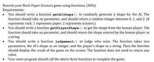 Solved Rewrite your Rock-Paper-Scissors game using | Chegg.com