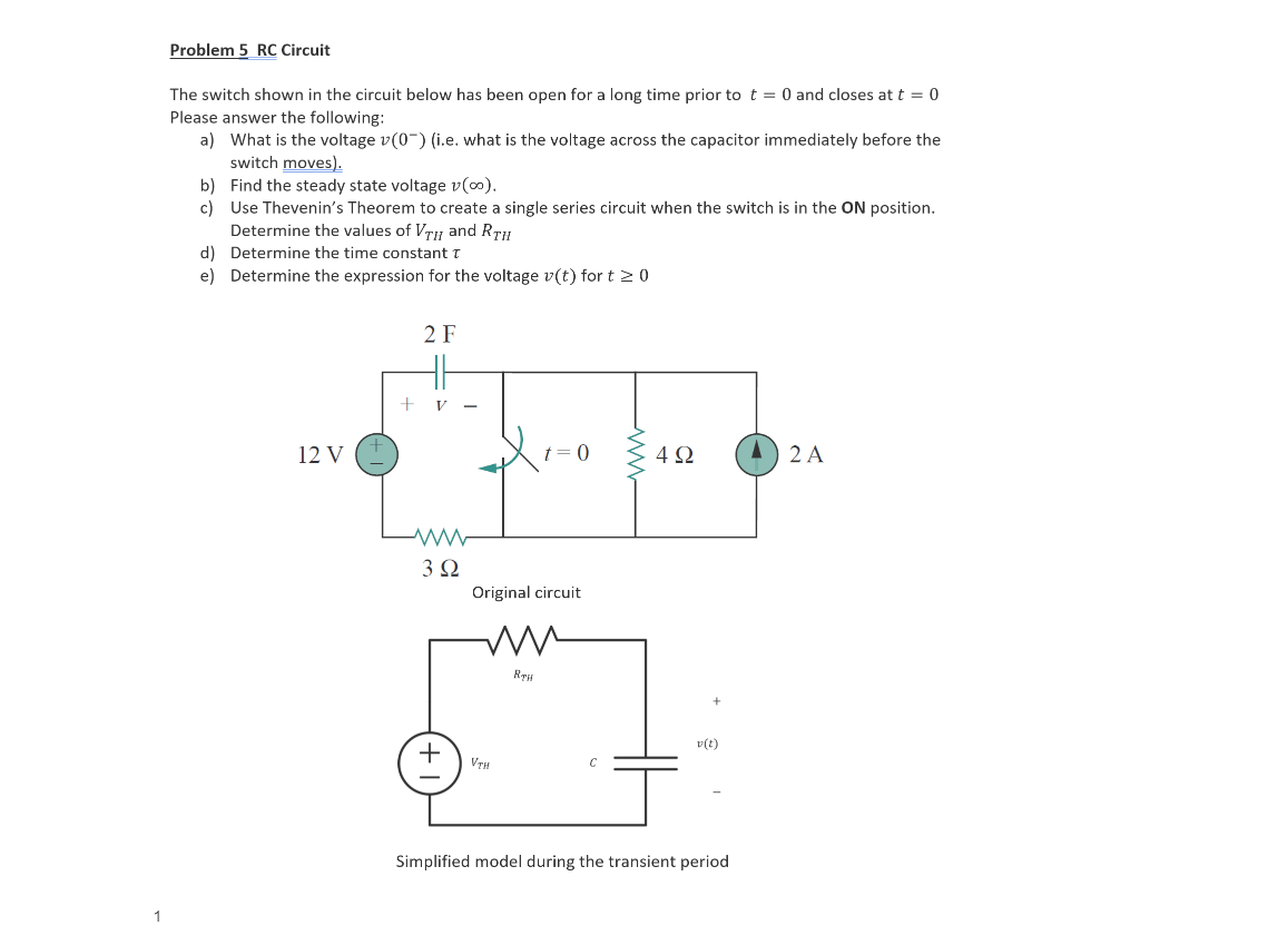 Solved Problem 5 RC Circuit The switch shown in the circuit | Chegg.com