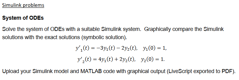 Solved Simulink problems System of ODES Solve the system of | Chegg.com