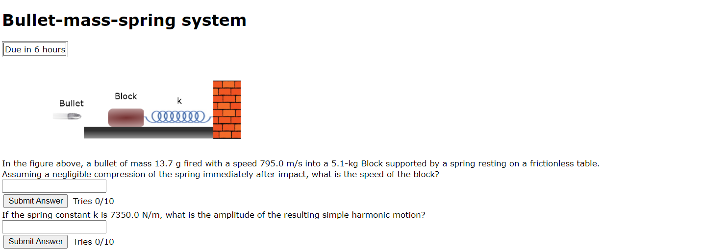 Solved Bullet-mass-spring system In the figure above, a | Chegg.com Solved Bullet-mass-spring system In the figure above, a | Chegg.com