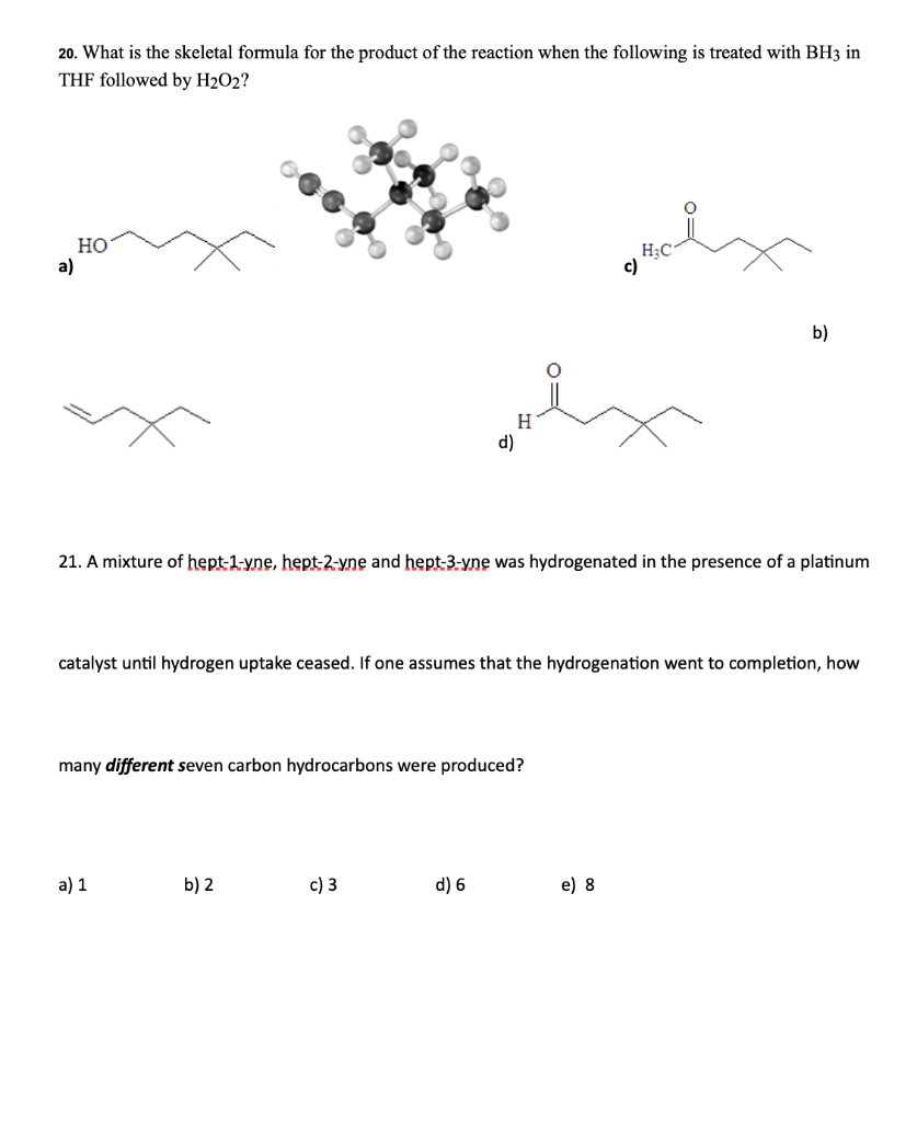 Solved 20. What is the skeletal formula for the product of | Chegg.com