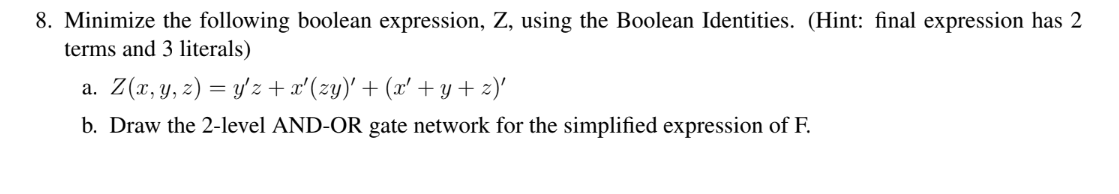 Solved 8. Minimize the following boolean expression, Z, | Chegg.com