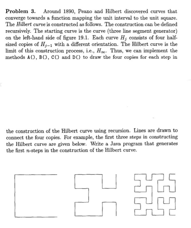 Solved Problem 3. Around 1890, Peano and Hilbert discovered | Chegg.com
