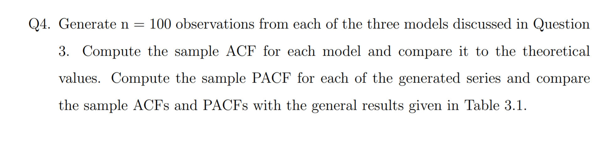 Q4. Generate n = 100 observations from each of the | Chegg.com