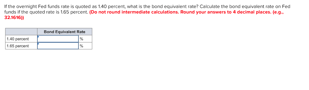 Solved If the overnight Fed funds rate is quoted as 1.40 | Chegg.com