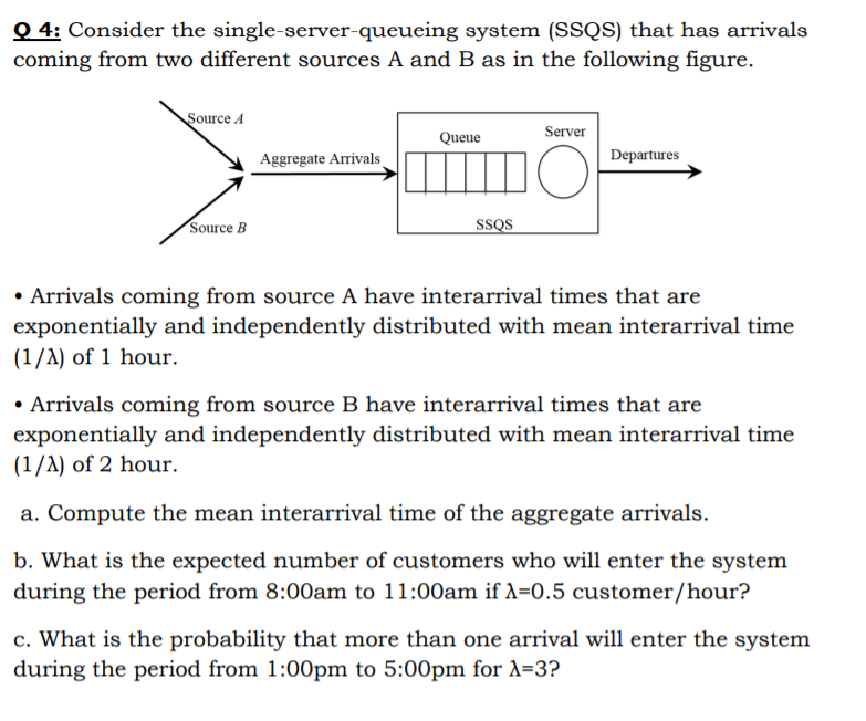 Q 4: Consider the single-server-queueing system | Chegg.com