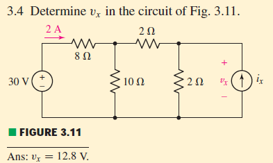 Solved 3.4 Determine vx in the circuit of Fig. 3.11. 2 A 8 | Chegg.com