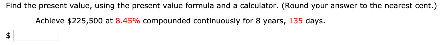 Solved Find the present value, using the present value | Chegg.com