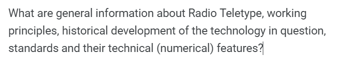 Solved What are general information about Radio Teletype, | Chegg.com