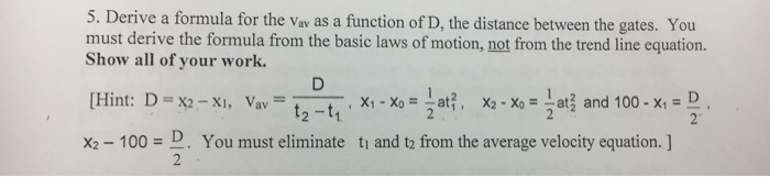 Solved 5. Derive a formula for the Vav as a function of D, | Chegg.com