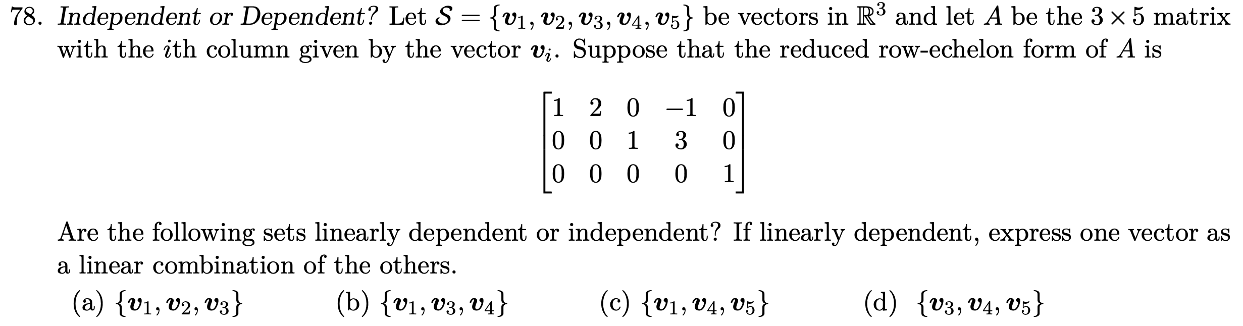 Solved 78. Independent or Dependent? Let S = {V1, V2, 03, | Chegg.com