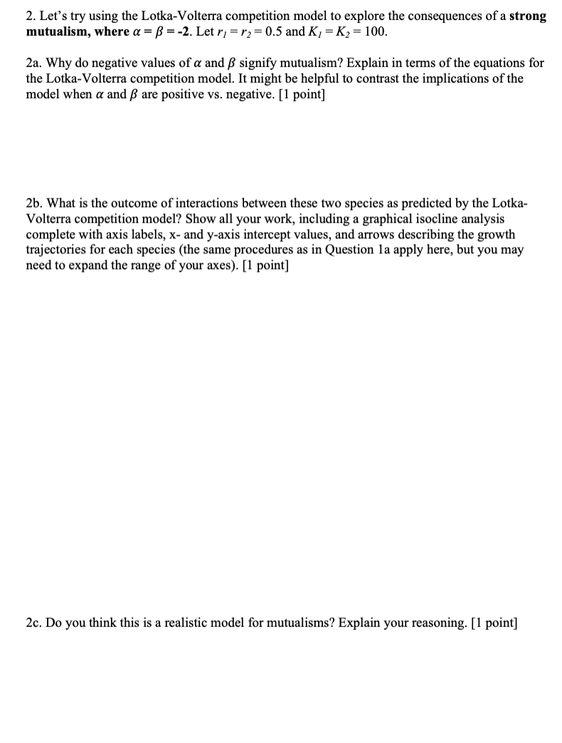 Solved Let's try using the Lotka-Volterra competition model | Chegg.com