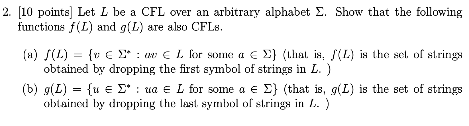 2. [10 points) Let L be a CFL over an arbitrary | Chegg.com