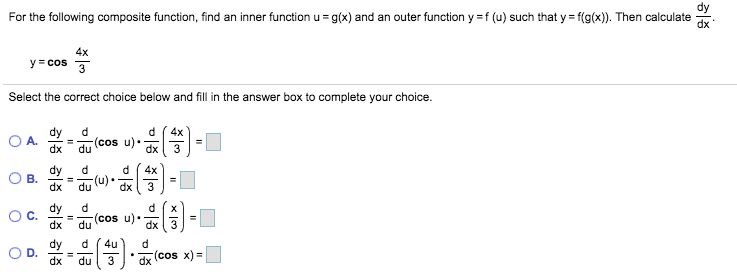 Solved dy dx For the following composite function, find an | Chegg.com