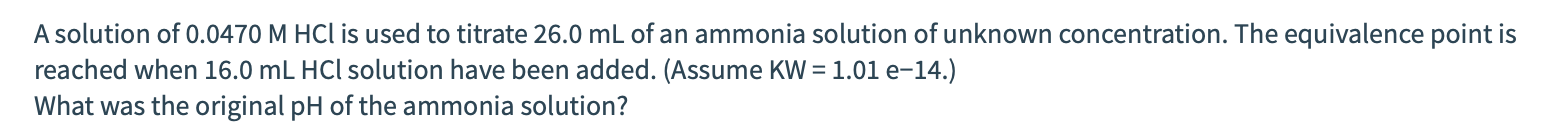 Solved A solution of 0.0470 M HCl is used to titrate 26.0 mL | Chegg.com
