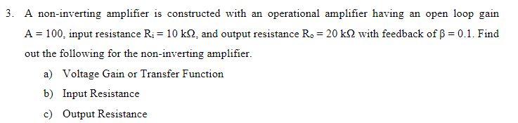 Solved 3. A non-inverting amplifier is constructed with an | Chegg.com