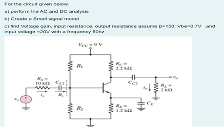 [Solved]: For the circuit given below. a) perform the AC and