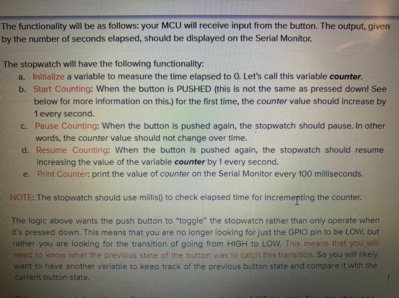 The functionality will be as follows: your MCU will | Chegg.com