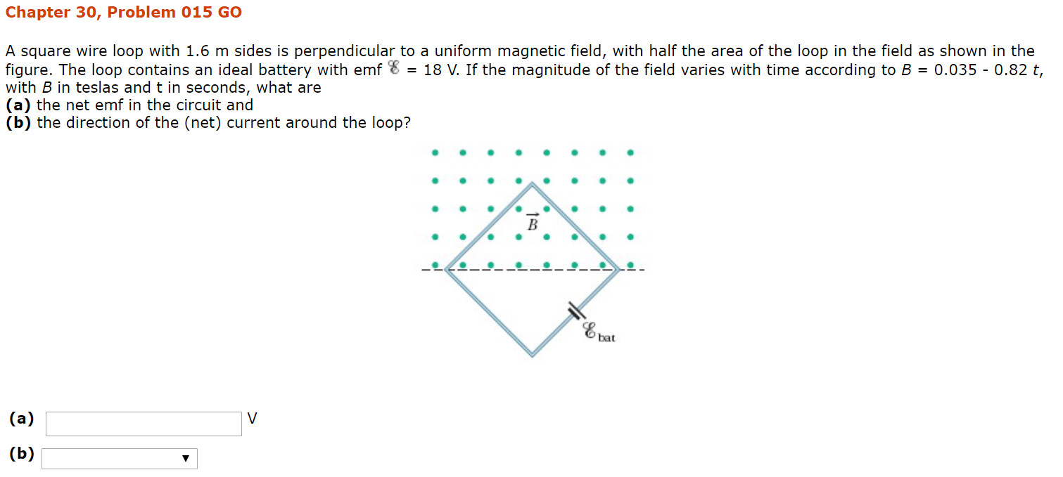 Solved Chapter 30, Problem 015 GO A square wire loop with | Chegg.com
