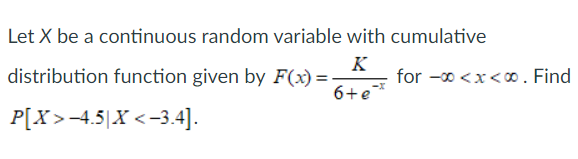 Solved Let X be a continuous random variable with cumulative | Chegg.com