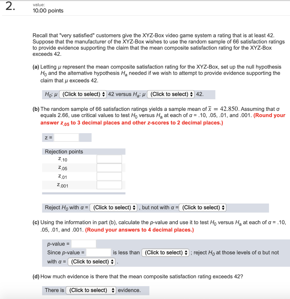 Solved 2. value: 10.00 points Recall that "very satisfied" | Chegg.com