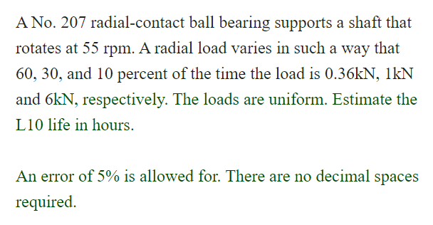 Solved A No. 207 radial-contact ball bearing supports a | Chegg.com