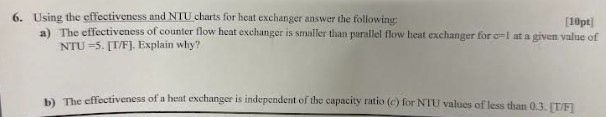Solved 6. ﻿Using the effectiveness and NTU charts for heat | Chegg.com