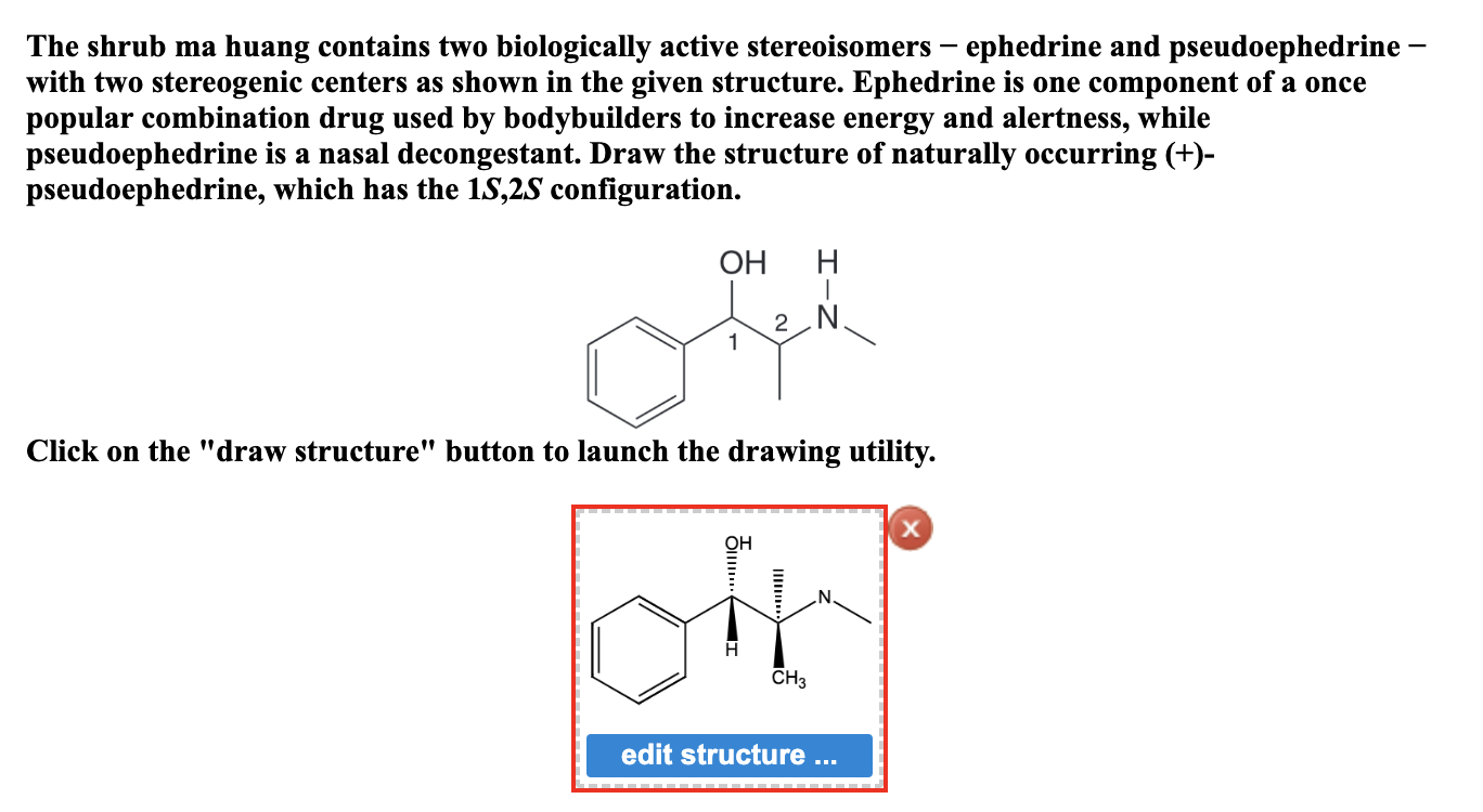 Solved The shrub ma huang contains two biologically active | Chegg.com